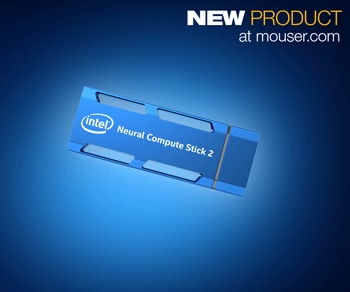 Intel Neural Compute Stick 2, Now Available at Mouser, Simplifies ...